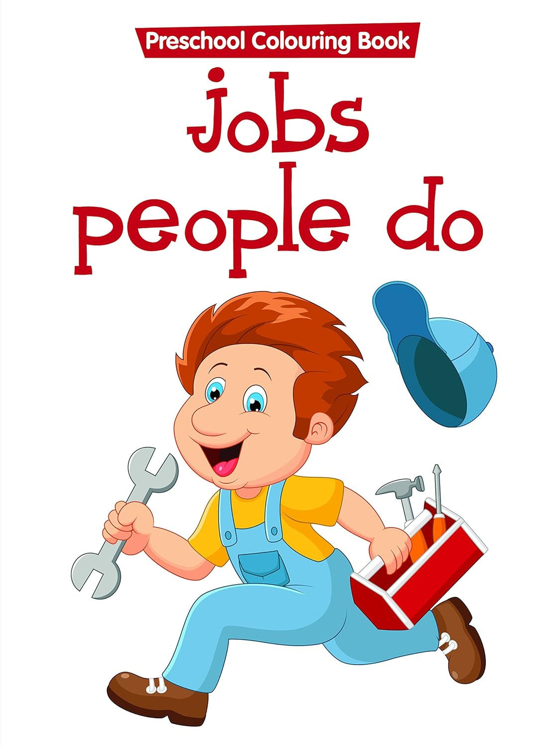 Jobs People Do – Preschool Colouring Book — pegasusforkids