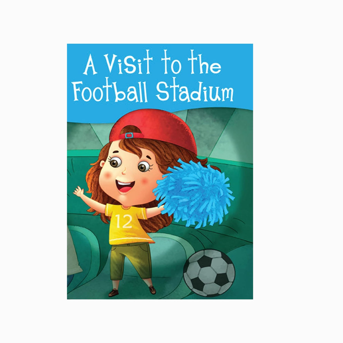 A Visit to the Football Stadium - My First Story Book - Paperback ...